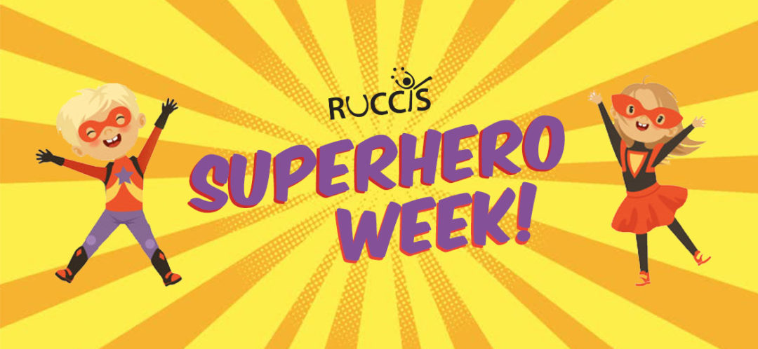 Superhero Week! | Ruccis